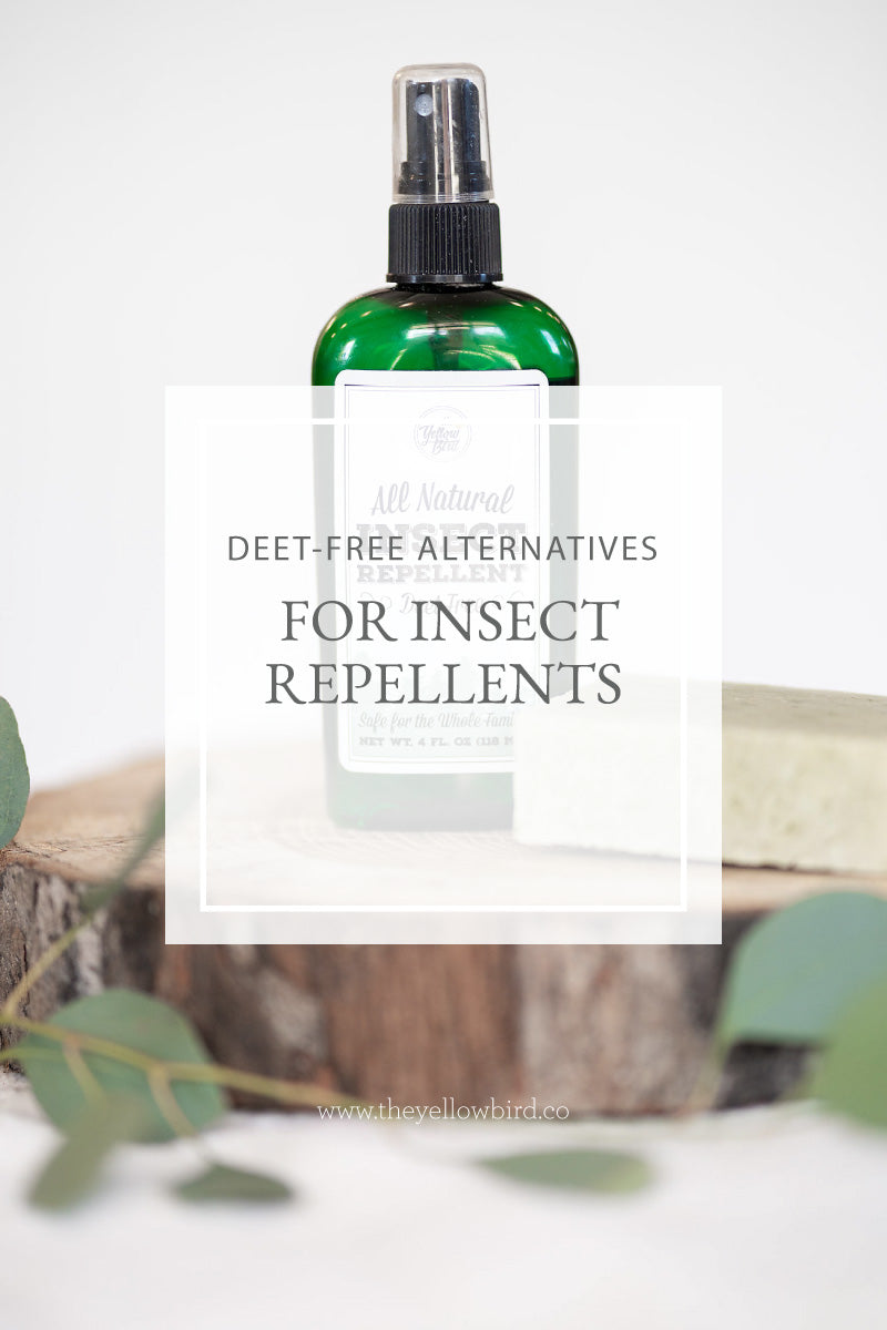 DEET-Free Alternatives for Insect Repellents - The Yellow Bird